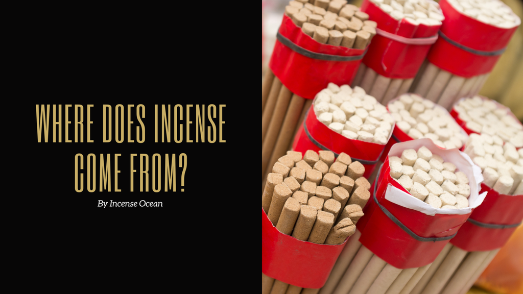 Where does incense come from? - incenseocean